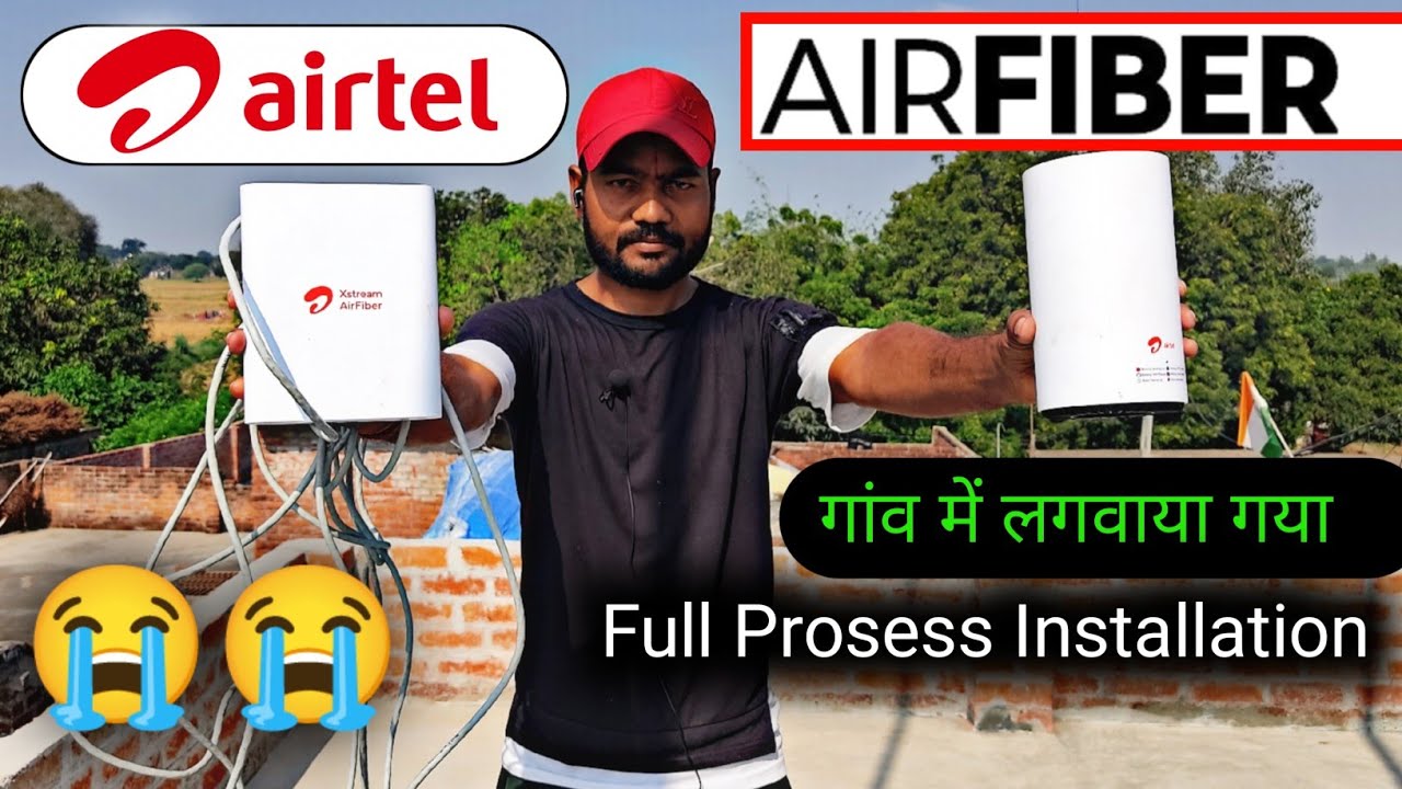 Airtel airfiber installation my Village || गांव में कौन सा wifi लगवाए ...