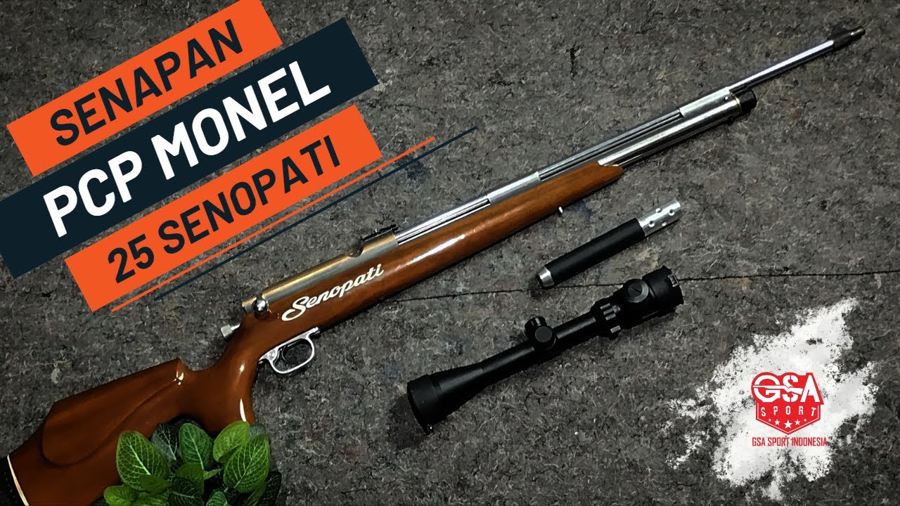 SENAPAN ANGIN PCP MONEL OD 25 SENOPATI #081224494746 - YouTube