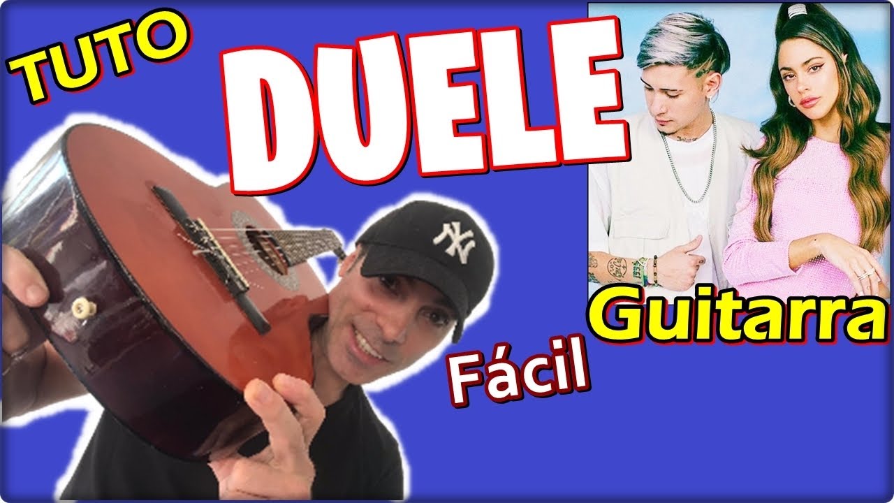 COMO Tocar🎸 DUELE de TINI ft John C { GUITARRA } Acordes y RITMICA ...