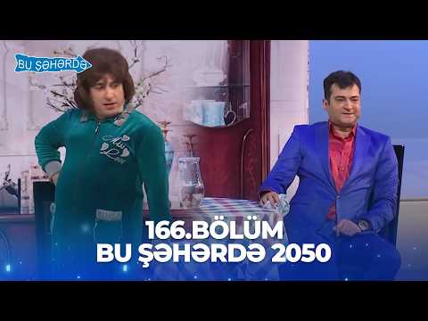 Bu Şəhərdə 2050 - 166.Bölüm