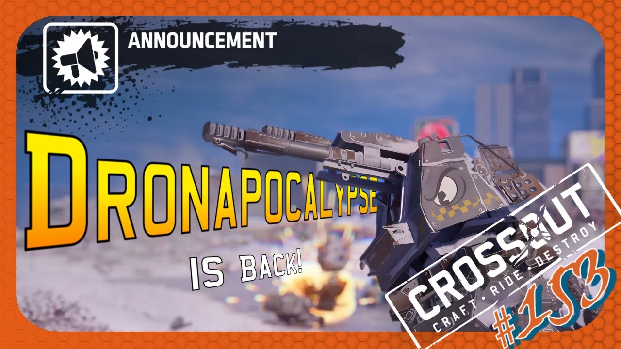 Dronapocalypse Has NEW Drones! - CROSSOUT #153 - YouTube