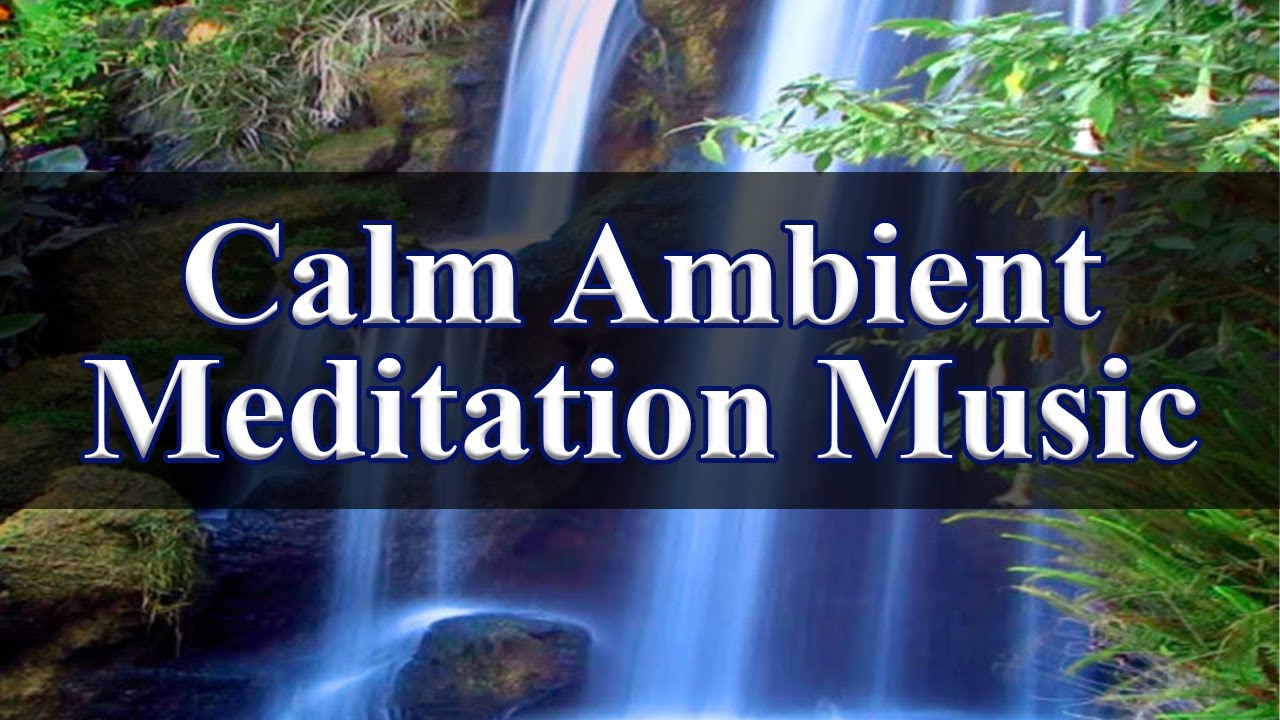 Calm Ambient Meditation Music Video with Rain Sound and Sound of Nature ...