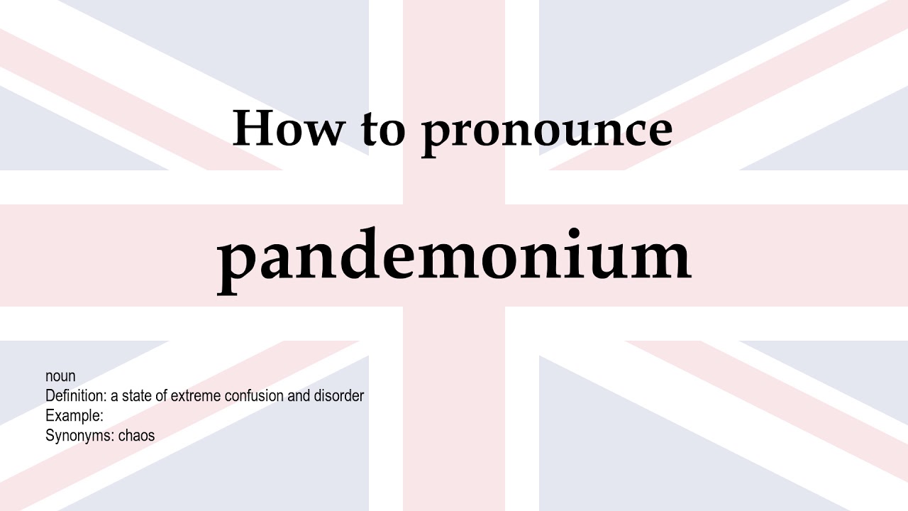 Pandemonium Definition