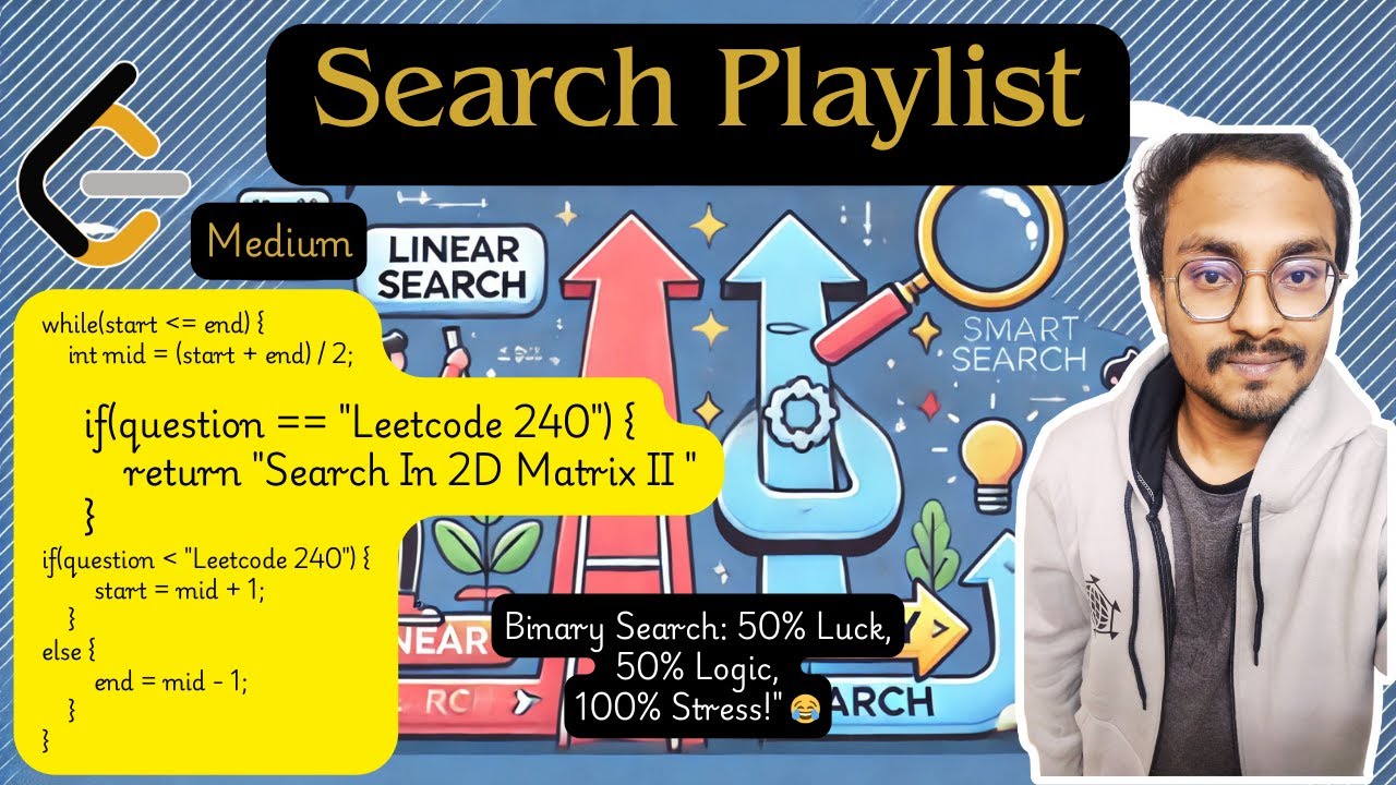 LeetCode 240 🔍 | Search a 2D Matrix II | Efficient Searching Technique ...