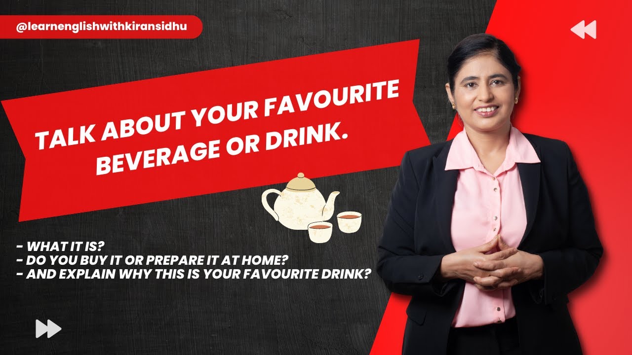 Talk about your favourite beverage or drink. - YouTube