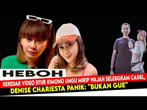 Beredar Video Syur Kimono Ungu Mirip Wajah Selebgram Cadel, Denise Chariesta Panik: \