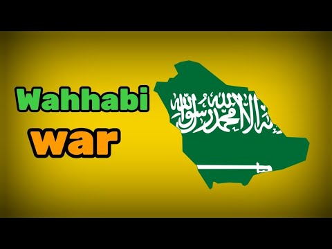 History of Wahhabi war. History of Saudi Arabia - YouTube