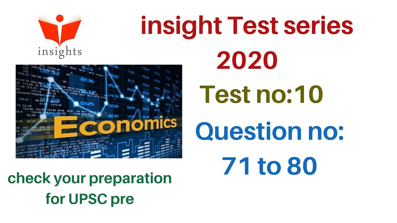 Insight Test Series 2020:Test no:10 (Question no:71 to 80) - YouTube
