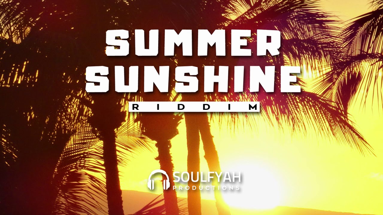 **FREE** Reggae Instrumental Beat 2020 SUMMER SUNSHINE RIDDIM - YouTube