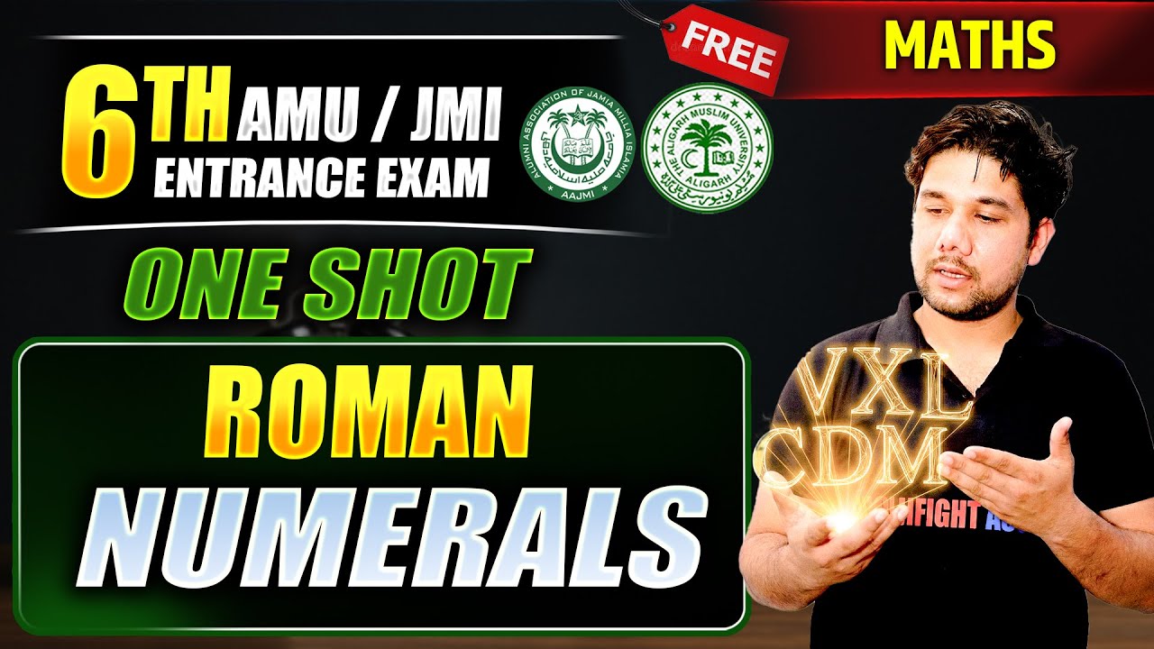 Roman Numerals in One Shot: Maths All Concepts & PYQs Covered | AMU JMI ...