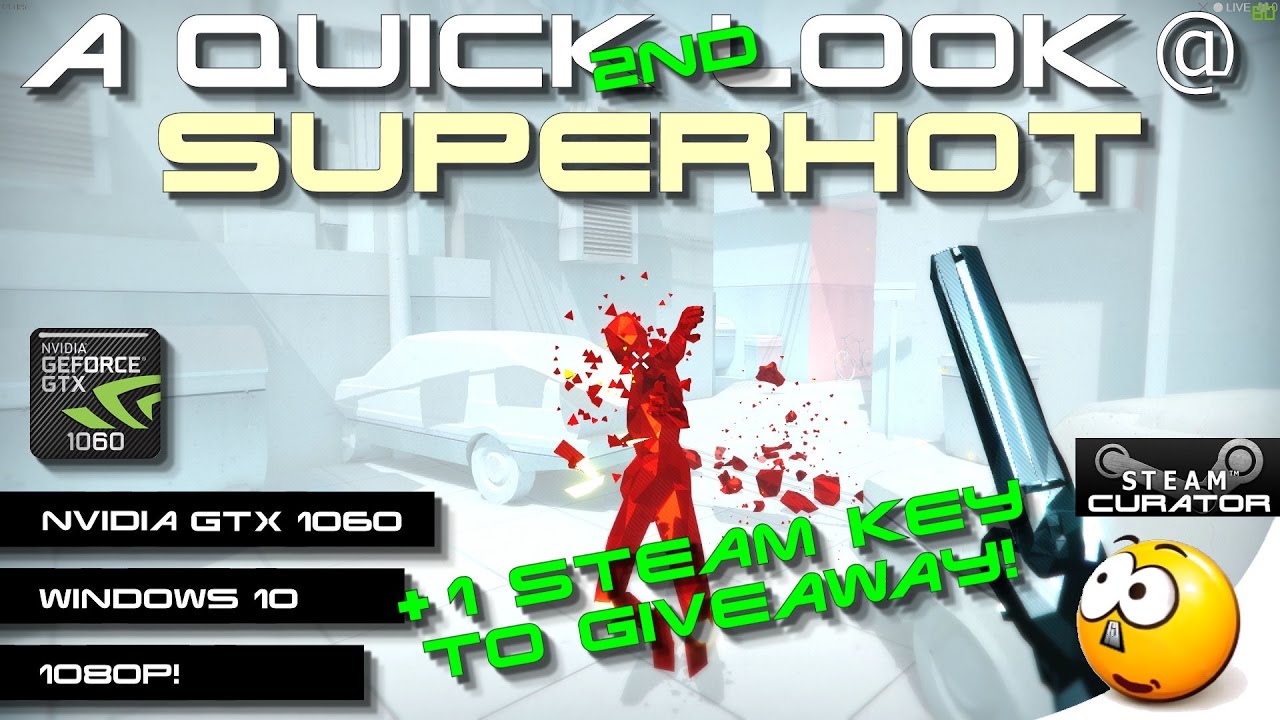 A Quick Look @ Superhot + 1 Steam Key to Giveaway! (ENDED) - YouTube