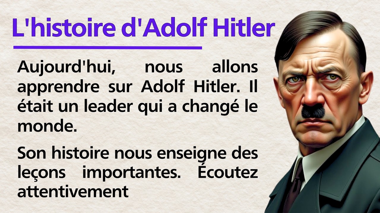 Adolf Hitler's Story | French Listening Practice Graded Reader | Learn ...