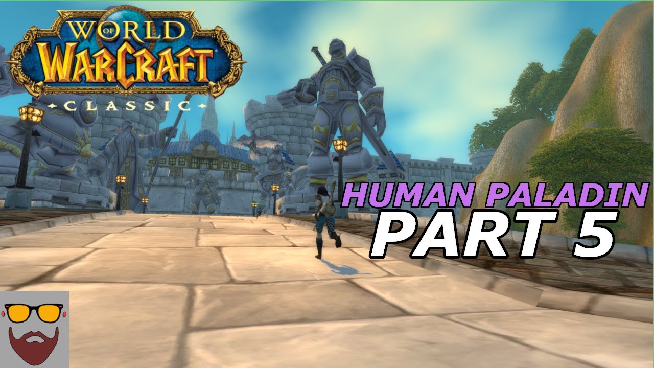 Let's Play WoW CLASSIC - Human Paladin - Part 5: Eastvale Logging Camp ...