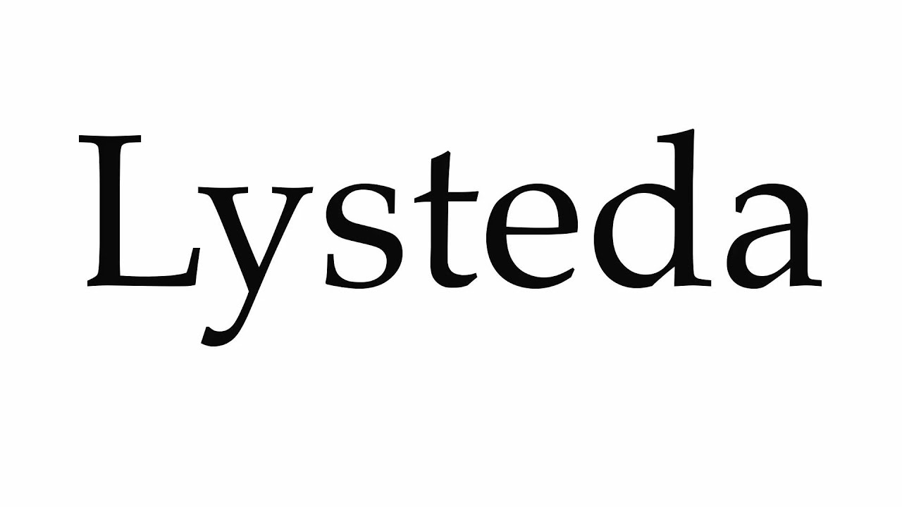 How to Pronounce Lysteda - YouTube