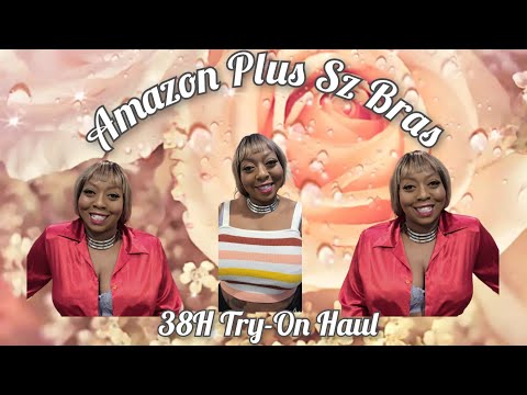 Amazon Plus Size Bra Try On Haul Size 38H * 2022