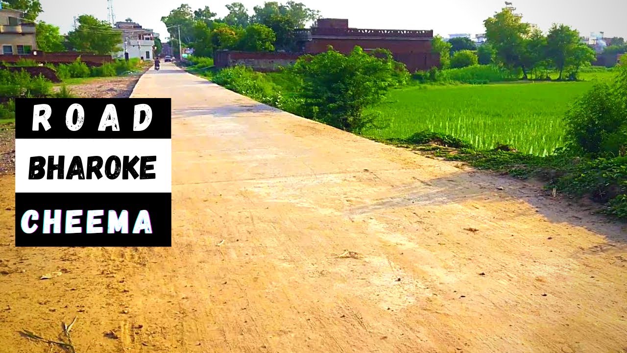 Bharoke Cheema New Road - YouTube