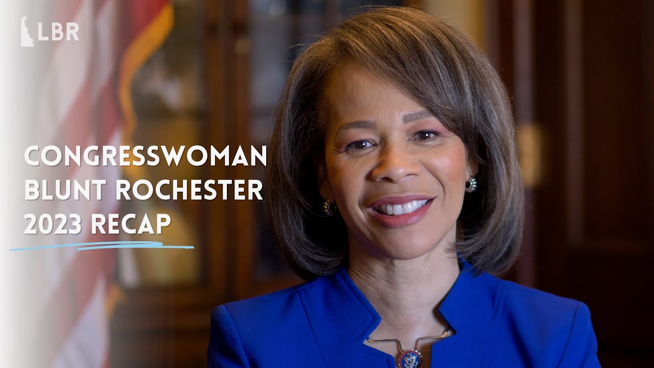 Rep. Blunt Rochester 2023 Recap - YouTube