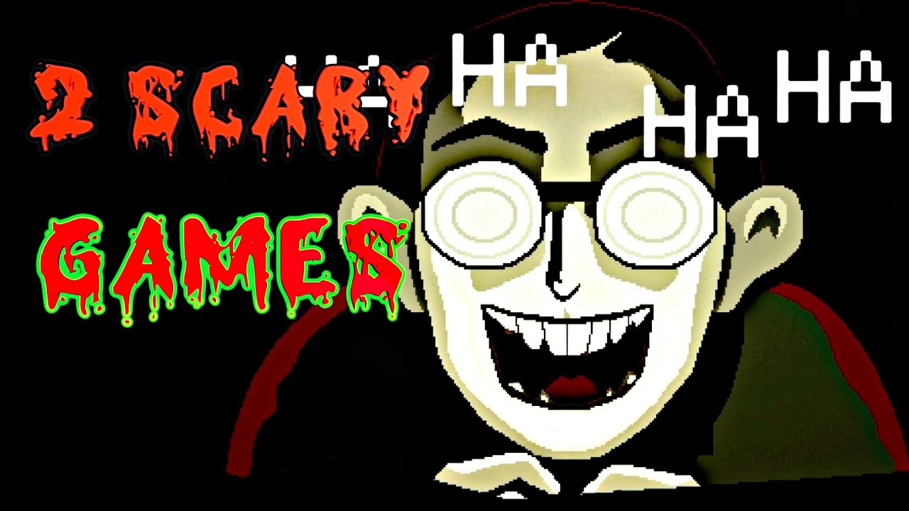 2 Scary Games That'll Make You Laugh and NOT Give You Nightmares - YouTube