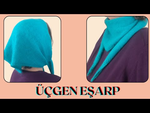 ÜÇGEN EŞARP YAPILIŞI #örgüeşarp#atkı#fular