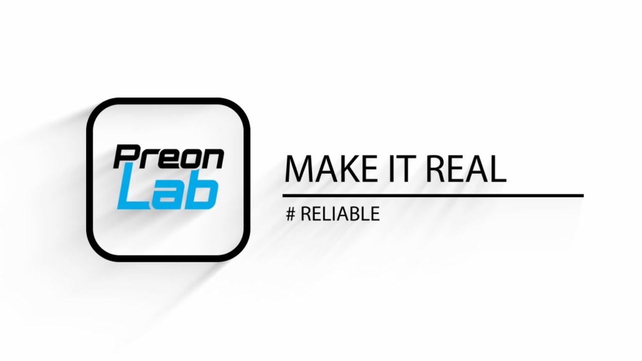 PreonLab - MAKE IT REAL. Reliable. - YouTube
