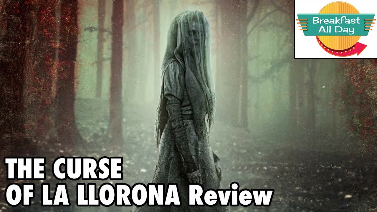 The Curse of La Llorona movie review - Breakfast All Day - YouTube