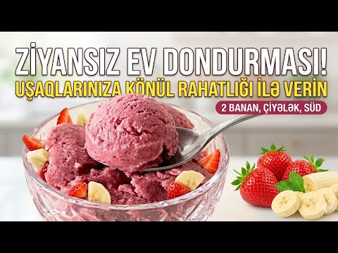 Asan dondurma hazirlanmasi marojna nece hazırlanır 