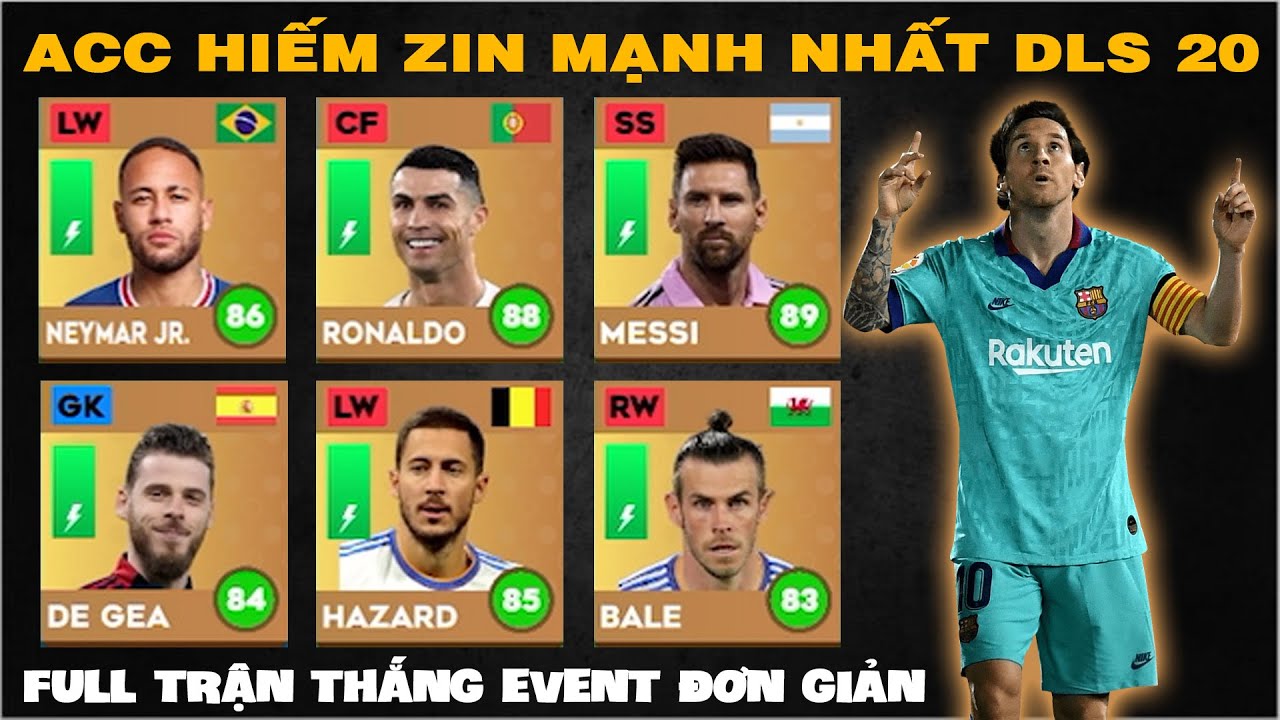 DLS 24 | Acc hiếm mạnh nhất DLS 20 thắng event đơn giản | Bản full ...