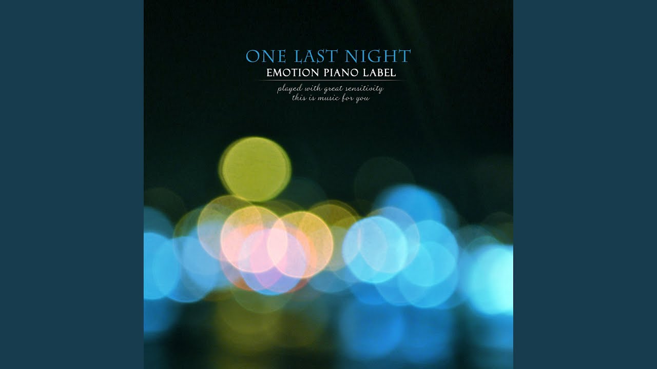 One Last Night - YouTube
