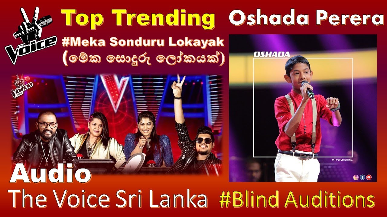 Oshada Perera | Meka Sonduru Lokayak (මේක සොදුරු ලෝකයක්) Blind Auditions | The Voice Teens Sri ...