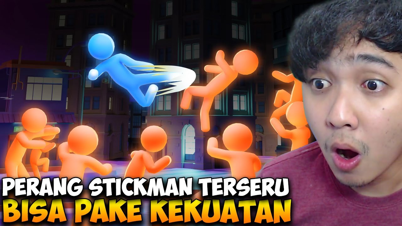 PERANG STICKMAN TERSERU KITA BISA MEMILIH KEKUATAN SUPER ! - Stick it ...