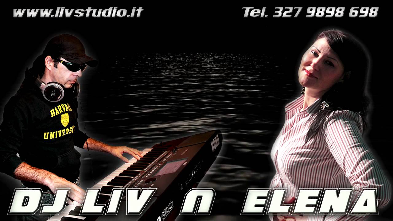DJ LIV & ELENA - Tu esti inger pe pamant 2014 (DJ Nunti Italia ) - YouTube