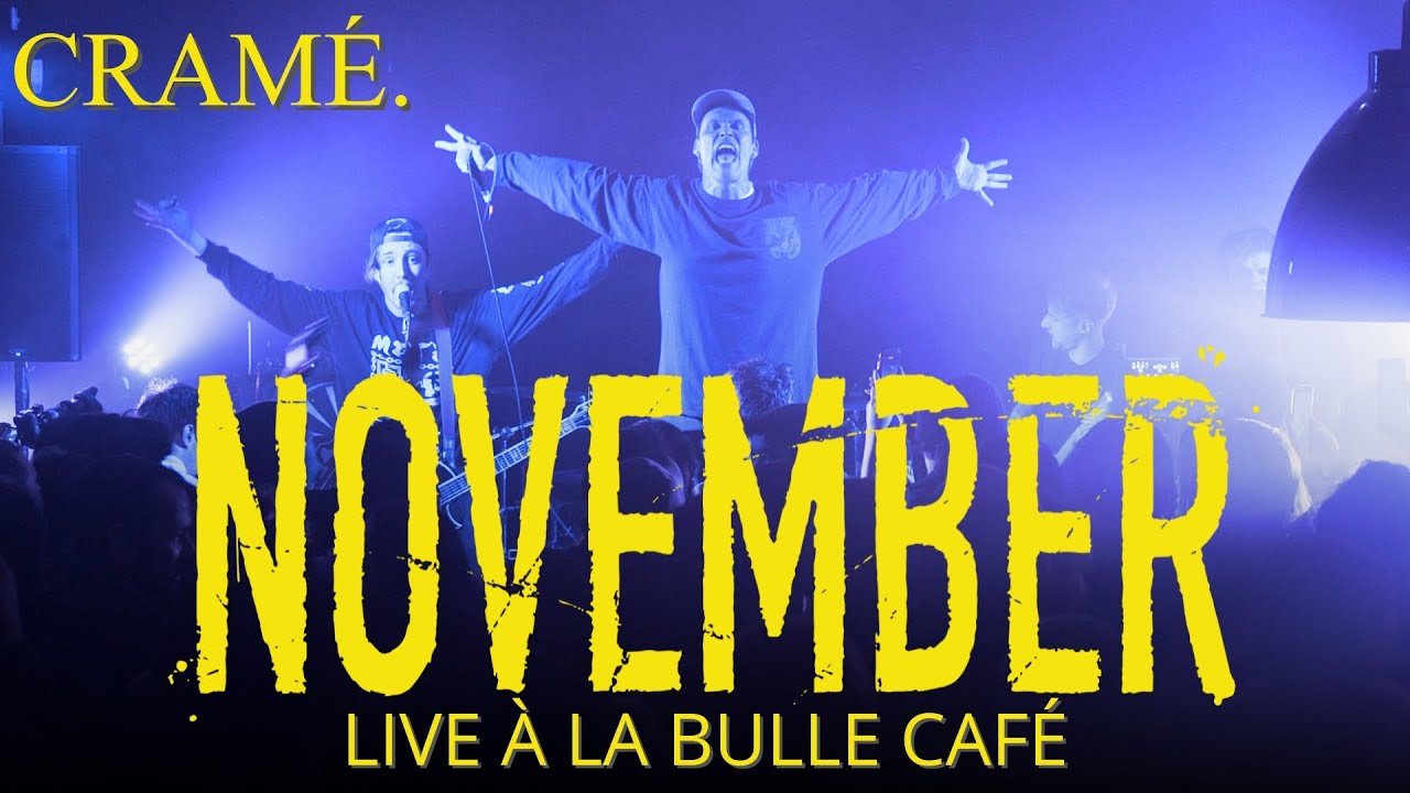 NOVEMBER I Live concert by CRAMÉ. - YouTube