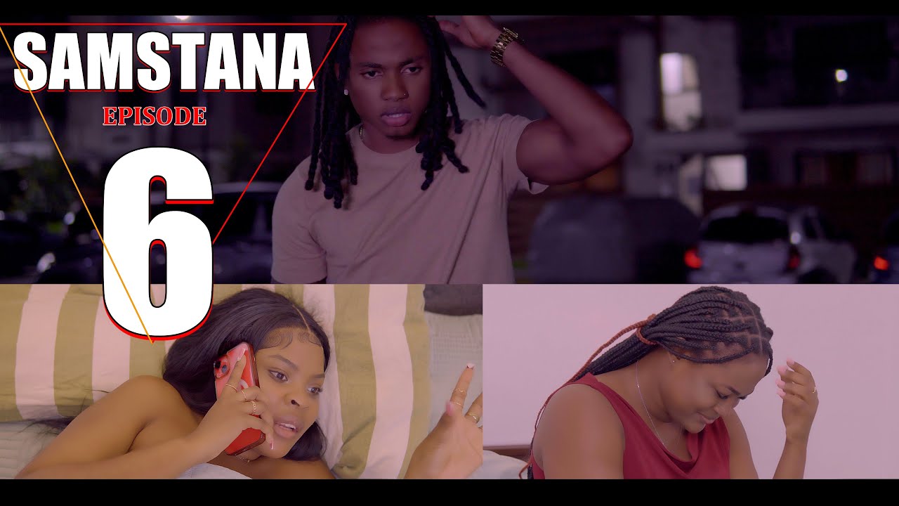 SAMSTANA Episode #6🥀📖 Dv.jay, Kenlie/ Jessicatitektek/Dr,locks, Esthie/ Blomay/ Landa/Day-g ...