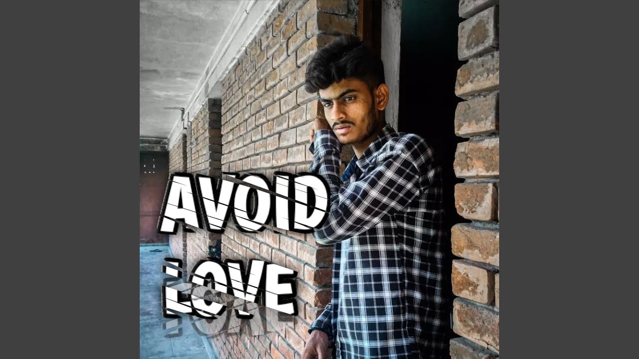 Avoid Love - YouTube