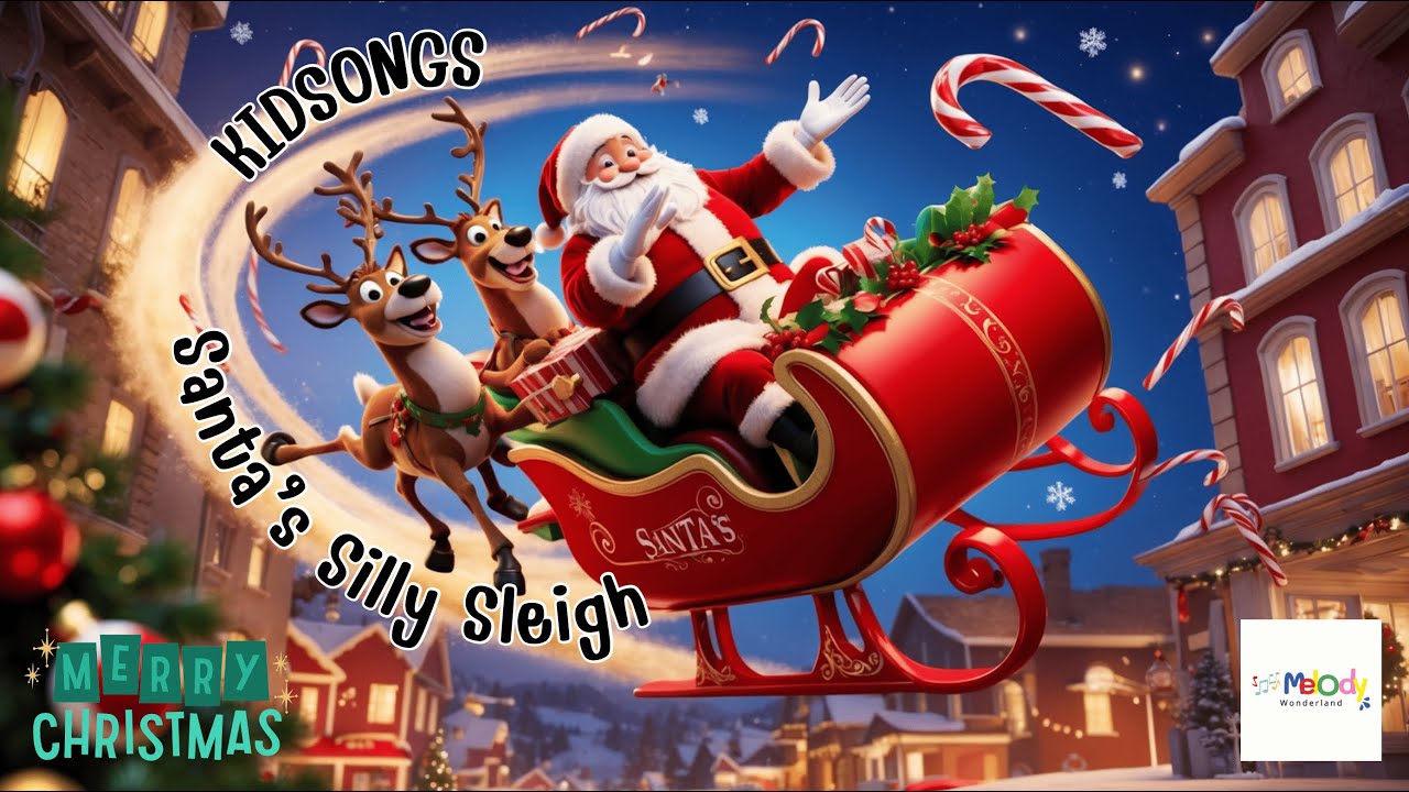 Santa’s Silly Sleigh (Original Song) | Christmas Song Nursery Rhymes ...