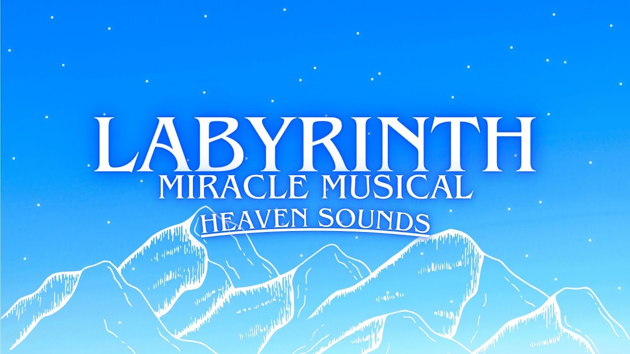 Miracle Musical Labyrinth Lyrics YouTube miracle-musical-labyrinth-lyrics-youtube