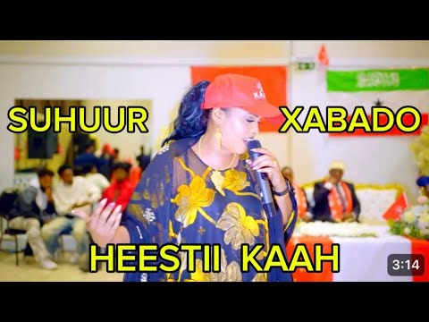 SUHUUR XABADO HEESTII KAAH 2025