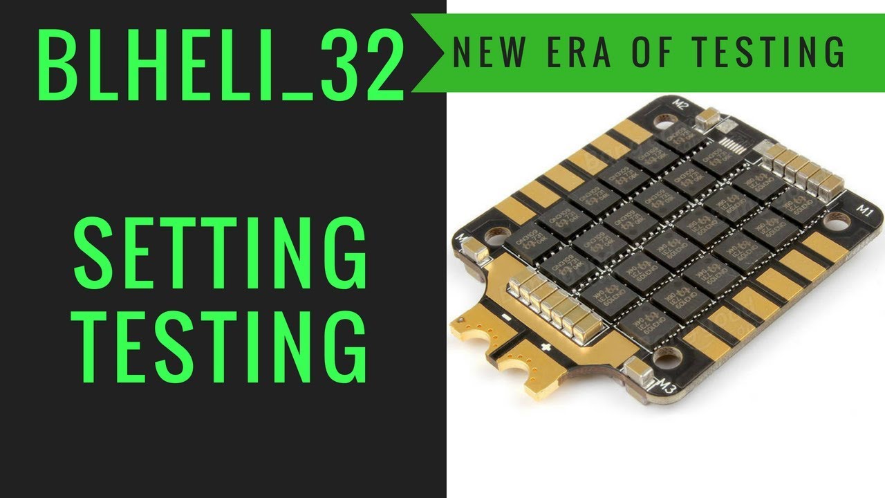 Blheli_32 Settings and Testing // Getting Started - YouTube