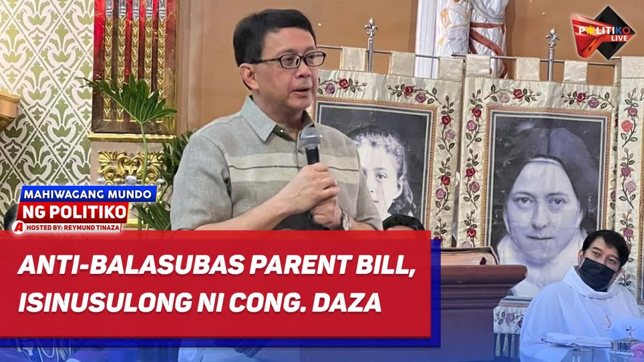 Anti-Balasubas Parent Bill, isinusulong ni Cong. Daza - YouTube