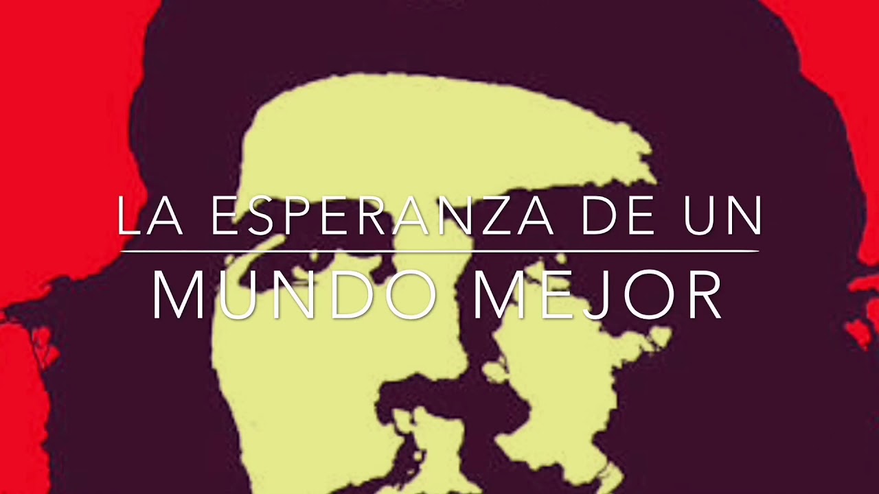 La esperanza de un mundo mejor - YouTube