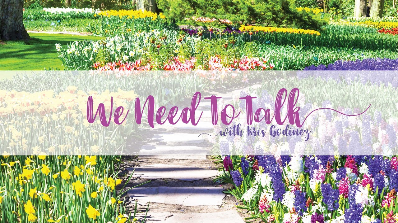 We Need to Talk with Kris Godinez Live Stream - YouTube