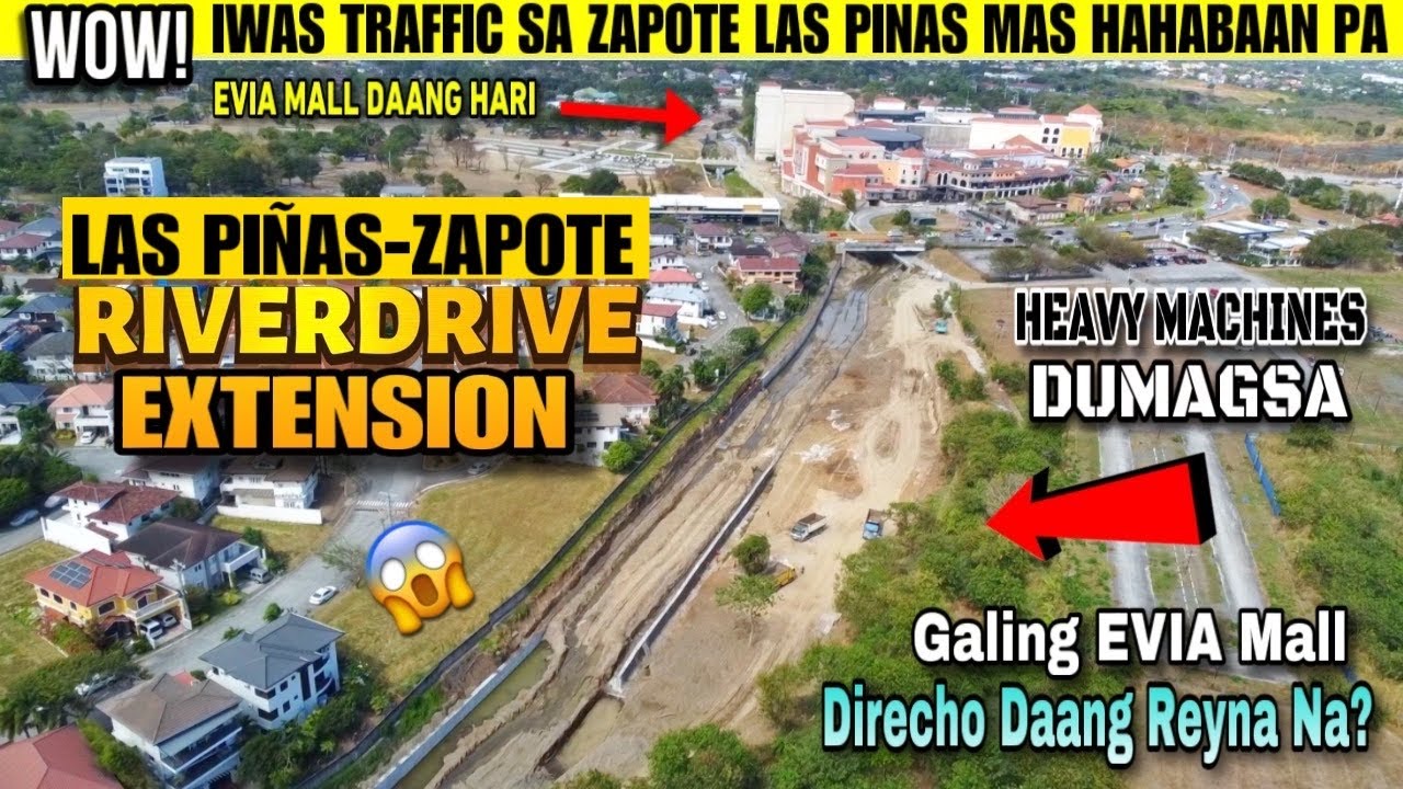 WOW ! NILALAWAKAN PA ! LAS PIÑAS-ZAPOTE RIVERDRIVE EXTENSION! FROM EVIA ...