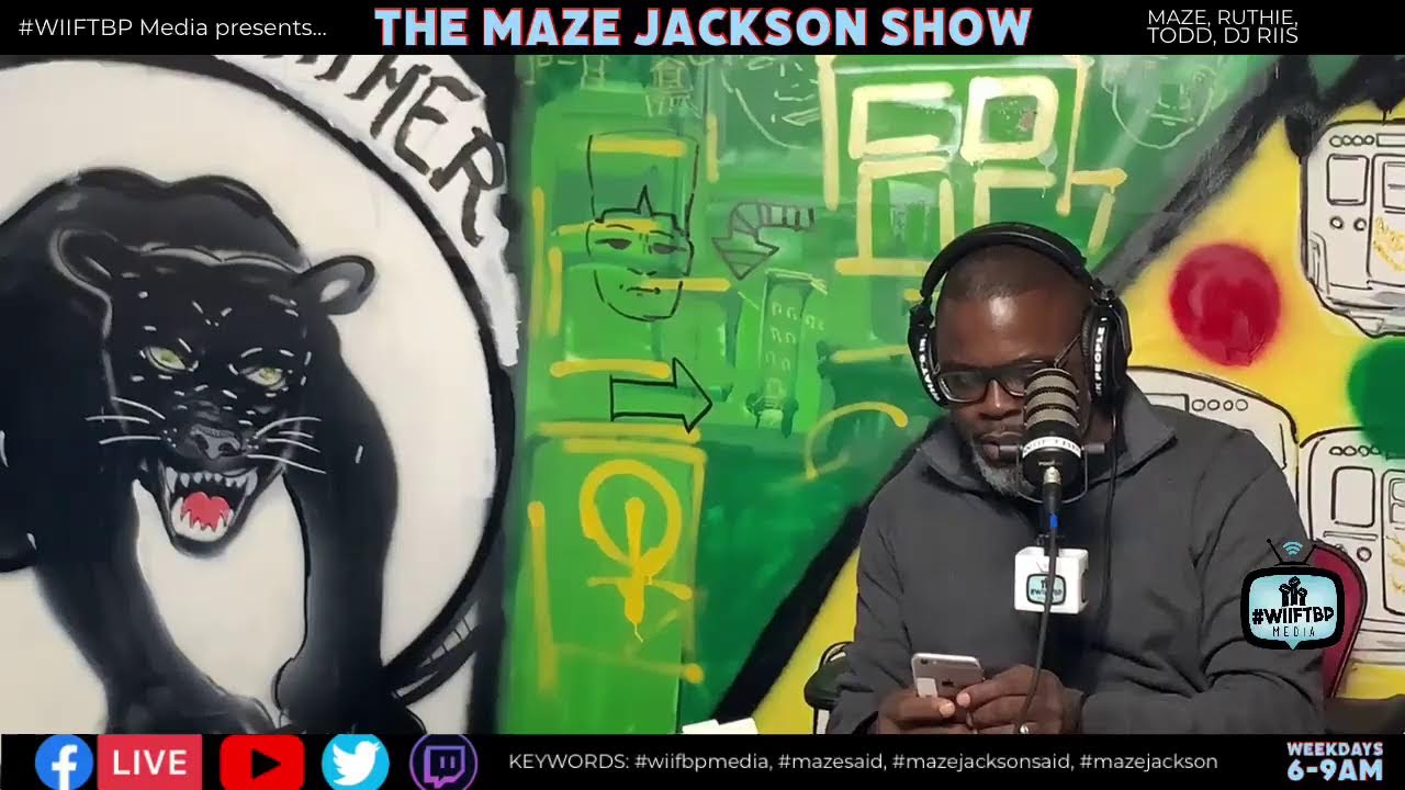 #WIIFTBP Media presents THE MAZE JACKSON SHOW : THE PRE THANKSGIVING ...