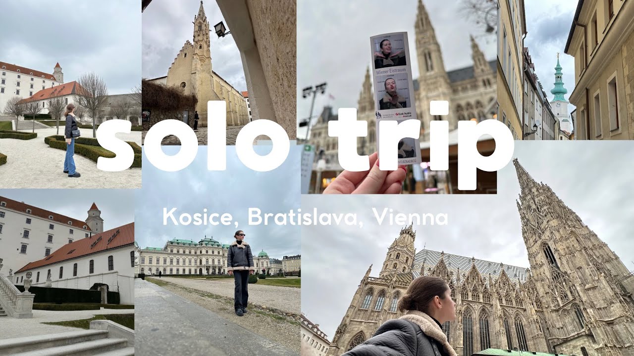 solo trip | Bratislava, Vienna, Kosice | video diary - YouTube