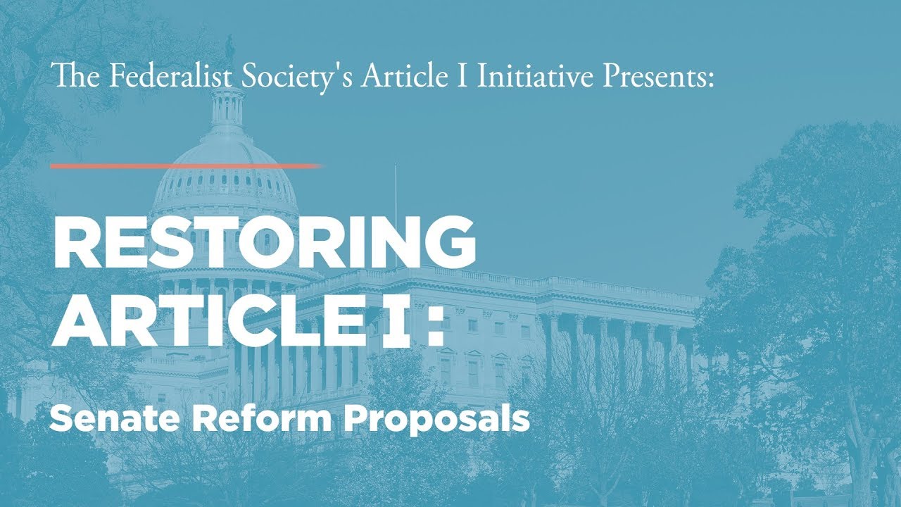 Senate Reform Proposals [Restoring Article I] - YouTube