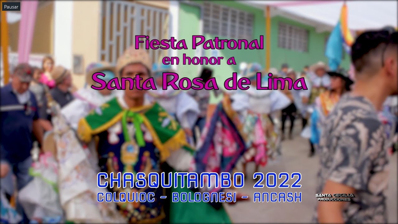 𝐂𝐇𝐀𝐒𝐐𝐔𝐈𝐓𝐀𝐌𝐁𝐎 𝟐𝟎𝟐𝟐 - 𝐅𝐈𝐄𝐒𝐓𝐀 𝐄𝐍 𝐇𝐎𝐍𝐎𝐑 𝐀 𝐒𝐀𝐍𝐓𝐀 𝐑𝐎𝐒𝐀 𝐃𝐄 𝐋𝐈𝐌𝐀 - (Fam.Cordova ...