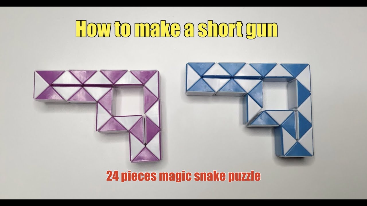 How To Make A Gun - Magic snake puzzle 24 pieces - YouTube