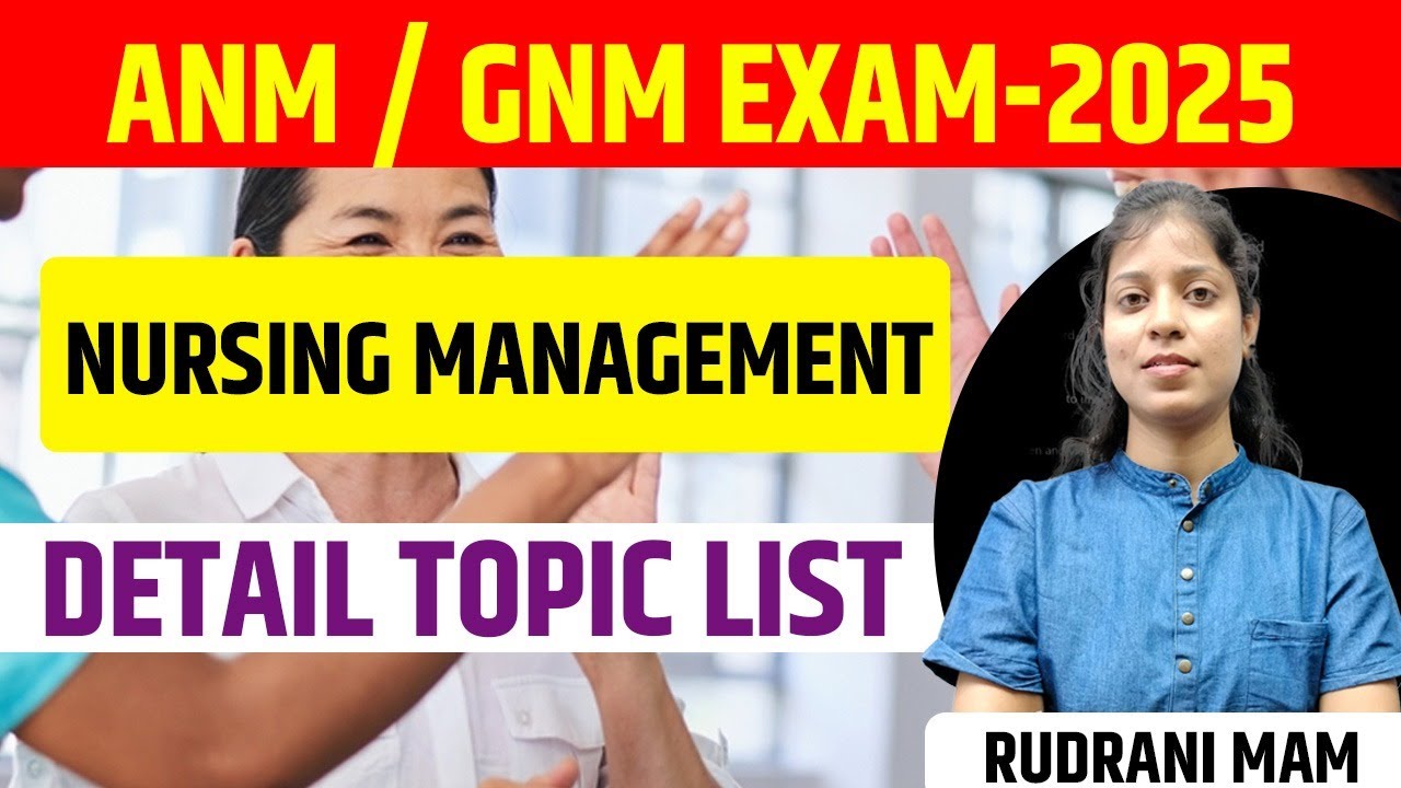DETAIL TOPIC LIST OF NURSING MANAGEMENT FOR ANM EXAM - YouTube
