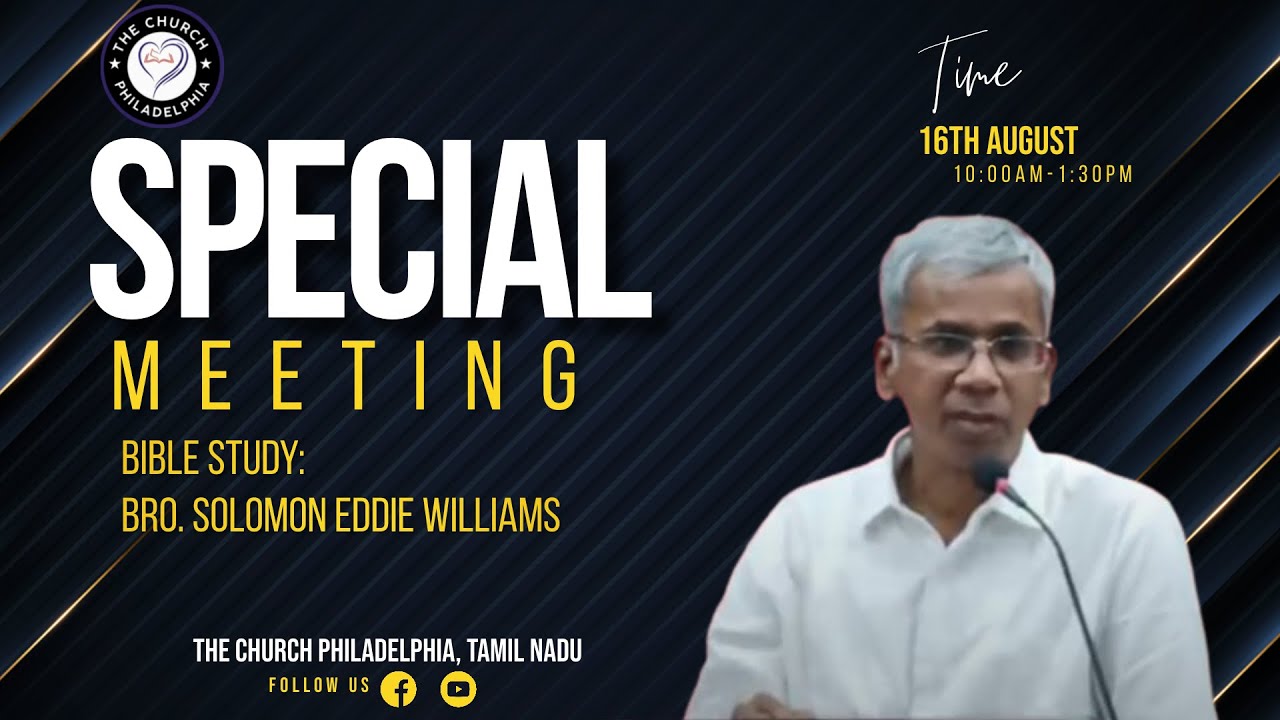 Special Meetings | Bible Study-03 |16th August | Bro. Solomon Eddie Williams. - YouTube