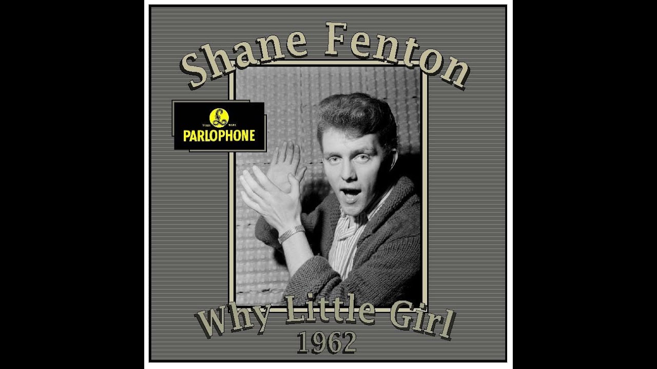 Shane Fenton - Why Little Girl (1962) - YouTube